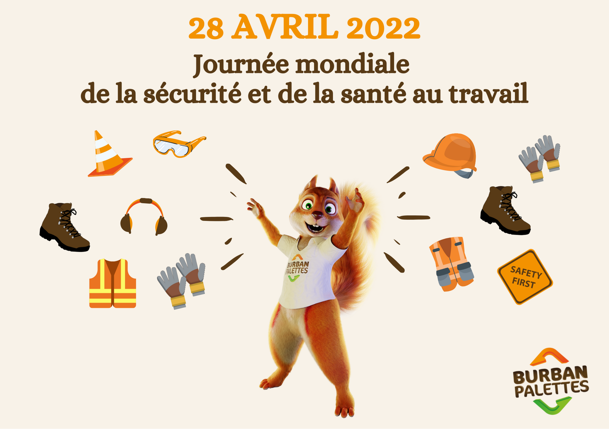 Journée Mondiale de la Sécurité et de la Santé au Travail ! | BURBAN ...
